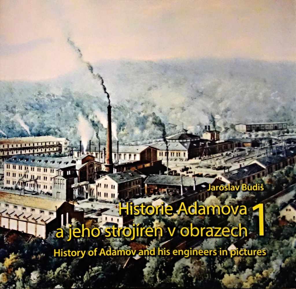 Pro všechny, které zajímá historie Adamova a strojíren | Město Adamov